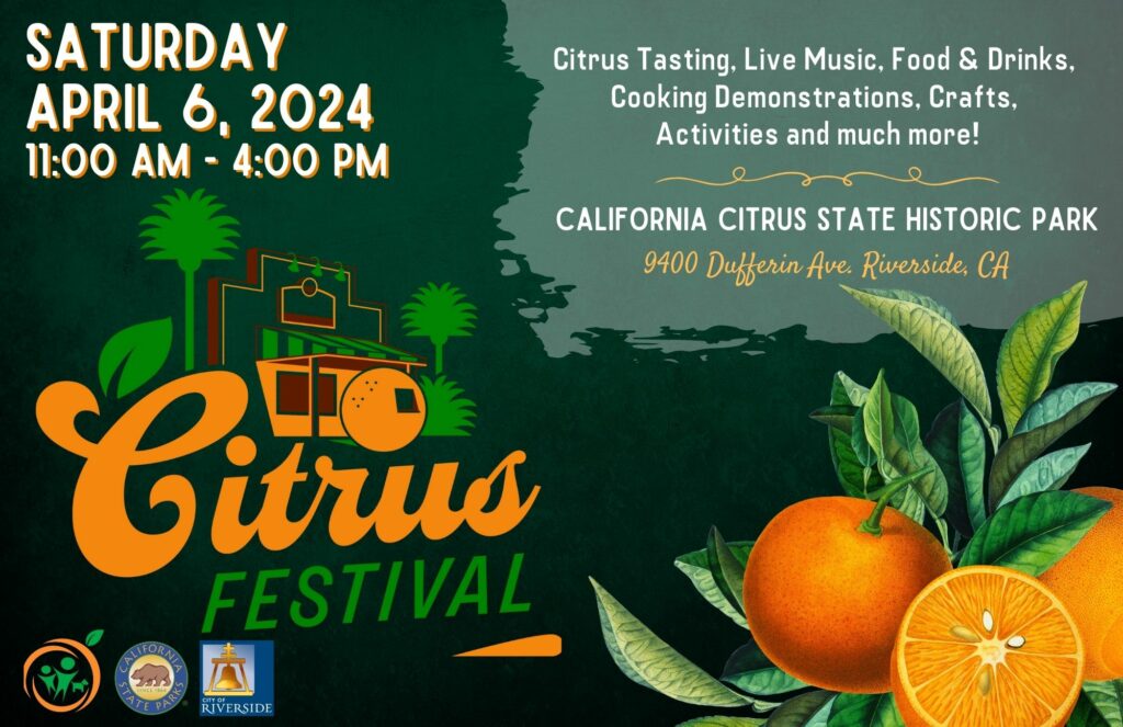 California Citrus State Historic Park – Riverside, CA